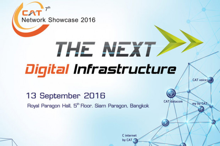 Bangkok Post - CAT Network Showcase 2016: The Next Digital Infrastructure