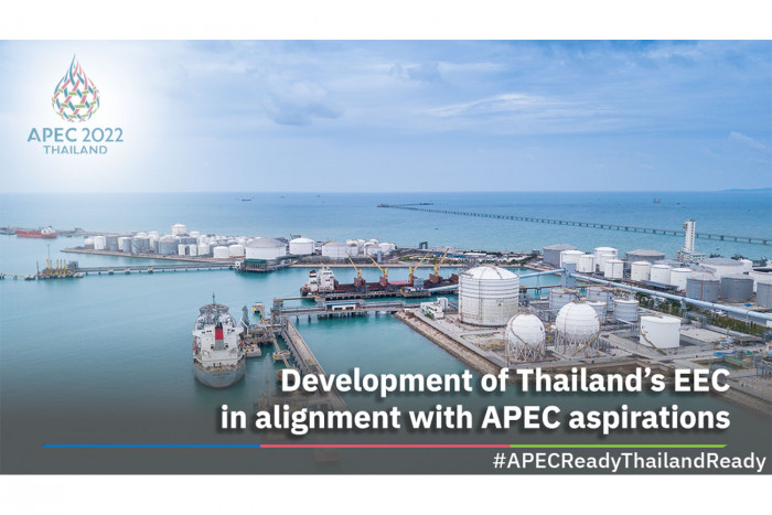 Bangkok Post - Development of Thailand’s EEC in alignment with APEC aspirations