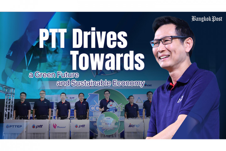 Bangkok Post - PTT Drives Towards a Green Future and Sustainable Economy