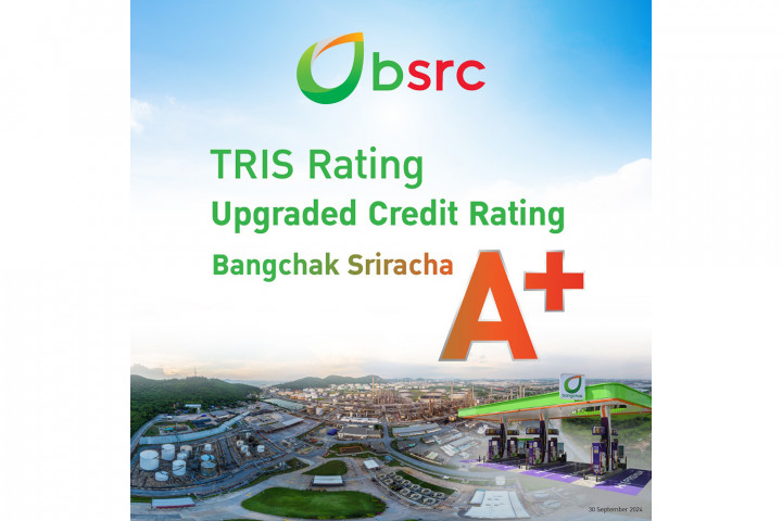 Bangkok Post - Bangchak Sriracha’s Credit Rating Upgraded to A+ by TRIS