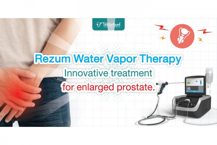 Bangkok Post - Rezum Water Vapour Therapy: A Breakthrough for Prostate ...