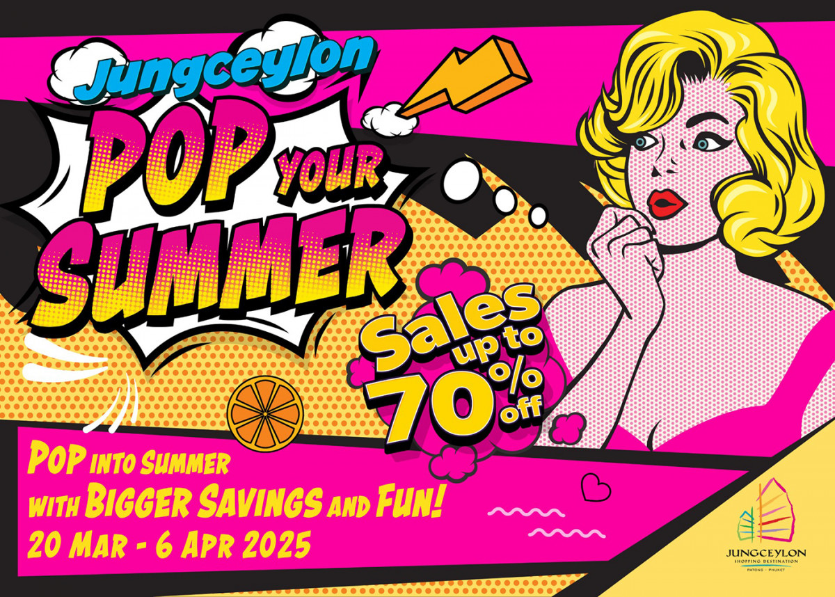 Bangkok Post - Jungceylon Turns Up the Heat with ‘POP YOUR SUMMER’