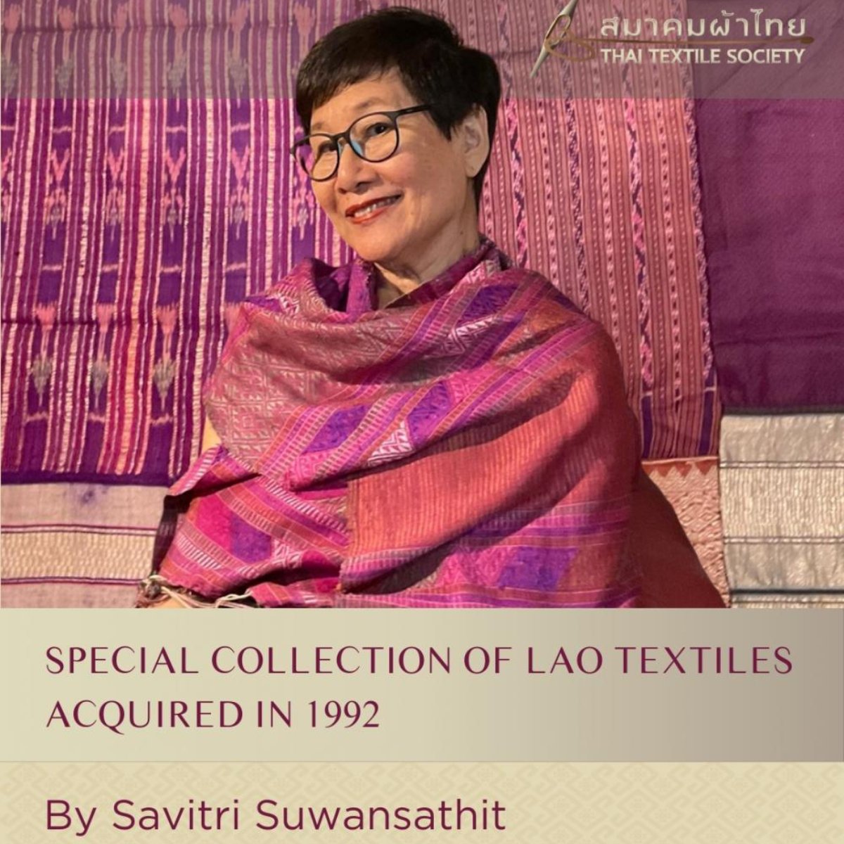 Bangkok Post - Siam Society presents unique collection of Lao textile rarities